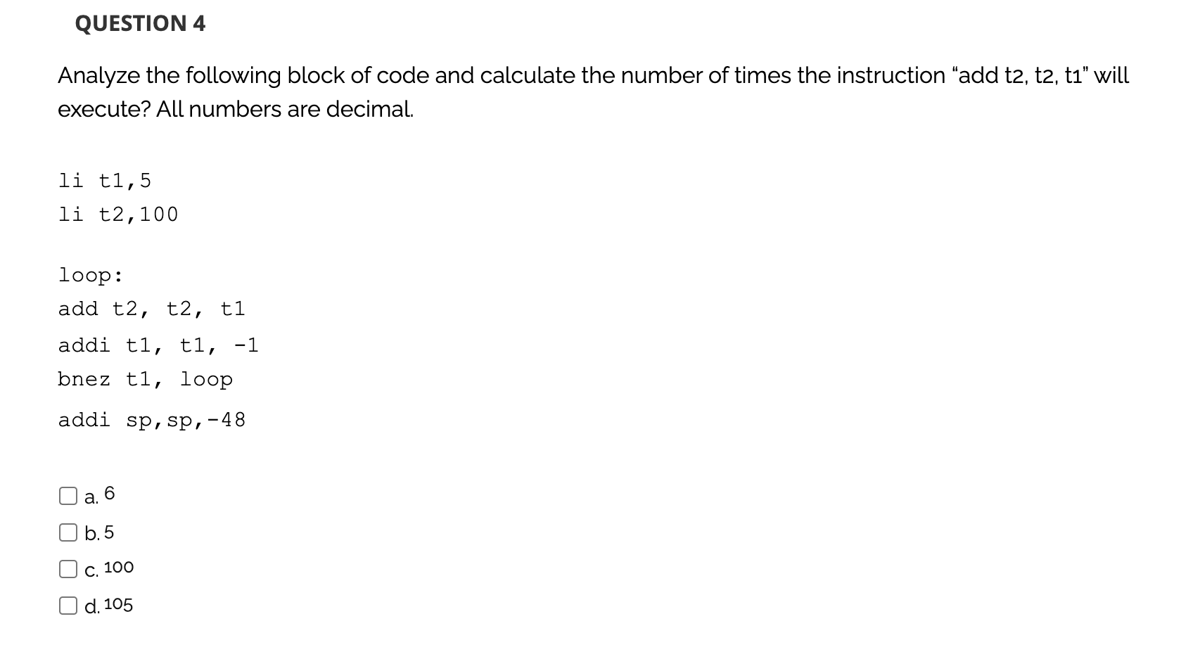 Solved Question 3 Which One Of The Following Instructions Or 