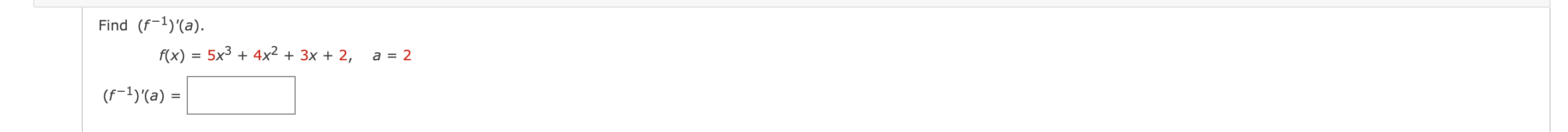 Solved Find (f−1)′(a) f(x)=5x3+4x2+3x+2 | Chegg.com