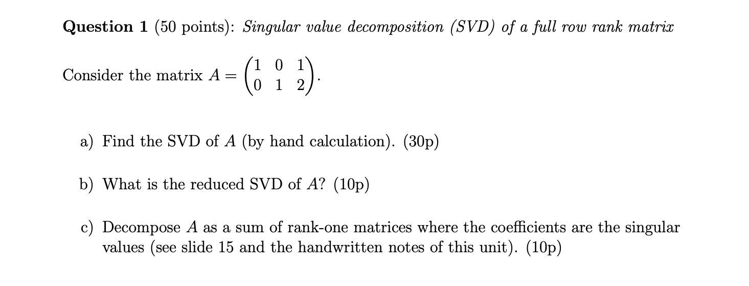 Solved Question 1 50 Points Singular Value Decomposition