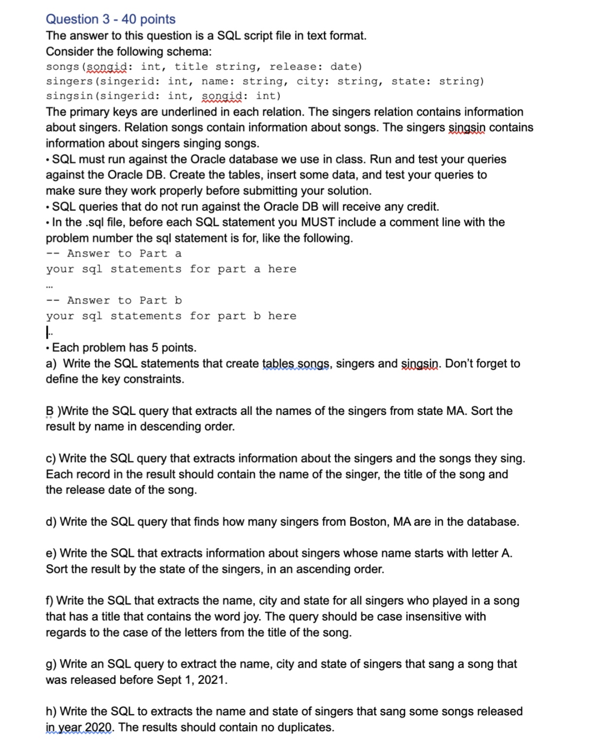Solved Question 3 - 40 ﻿pointsThe answer to this question is | Chegg.com