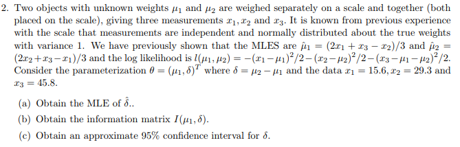 Solved 2. Two objects with unknown weights 1 and 2 are | Chegg.com