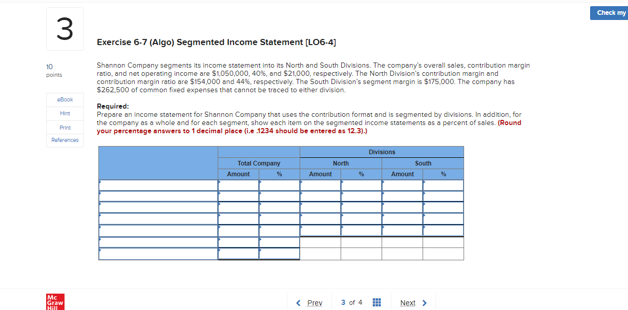 Solved 3 Exercise 6-7 (Algo) Segmented Income Statement | Chegg.com