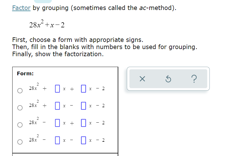 Solved Factor by grouping (sometimes called the ac-method). | Chegg.com