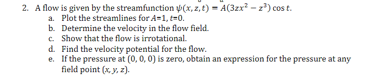Solved 2. A flow is given by the streamfunction | Chegg.com