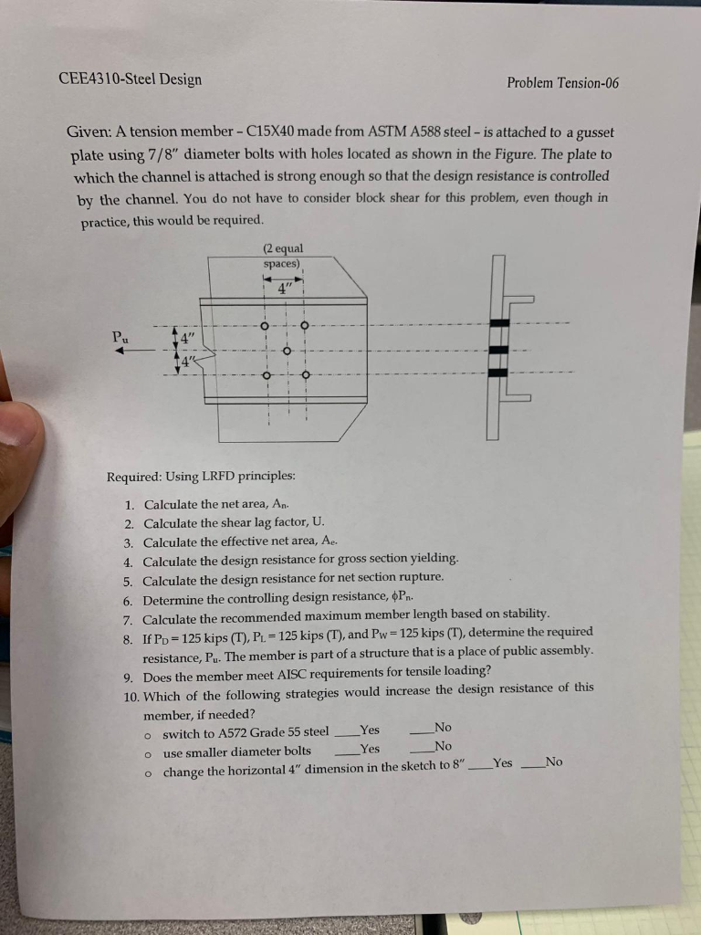 CEE4310-Steel Design Problem Tension-06 Given: A | Chegg.com