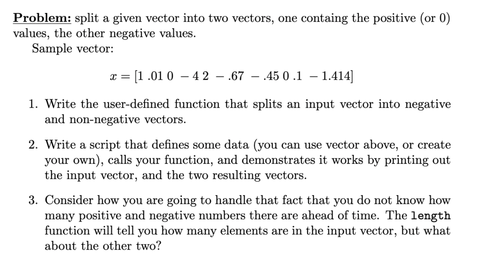 Solved Problem: split a given vector into two vectors, one | Chegg.com