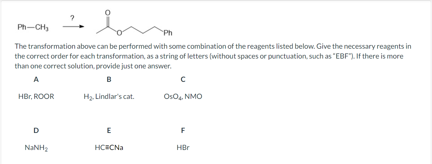 Solved Ph−CH3 The transformation above can be performed with | Chegg.com
