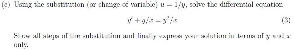 Solved (c) Using the substitution (or change of variable) u | Chegg.com