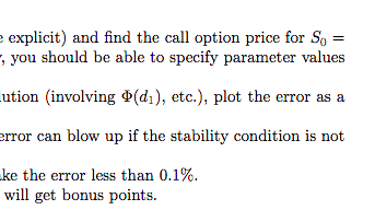 Solve Black-Scholes PDE numerically Implement the | Chegg.com