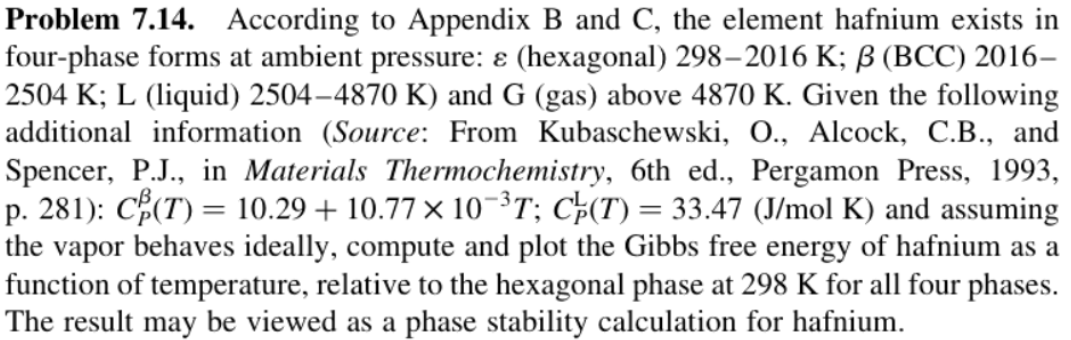 Problem 7.14. According to Appendix B and C, the | Chegg.com