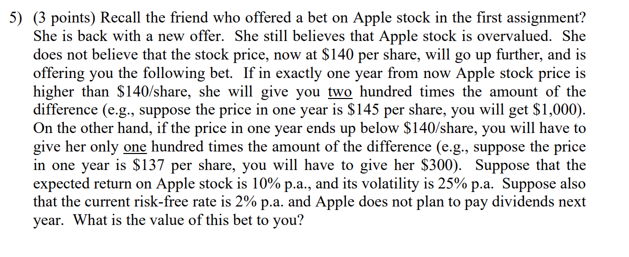 Solved (3 points) Recall the friend who offered a bet on | Chegg.com