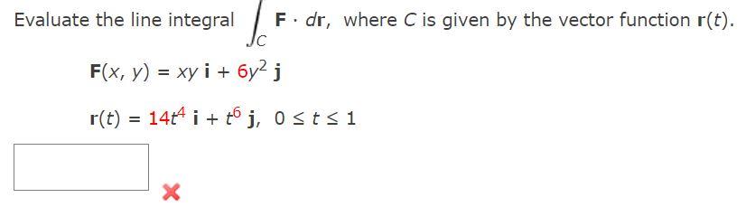 Solved Evaluate the line integral ∫CF⋅dr, where C is given | Chegg.com