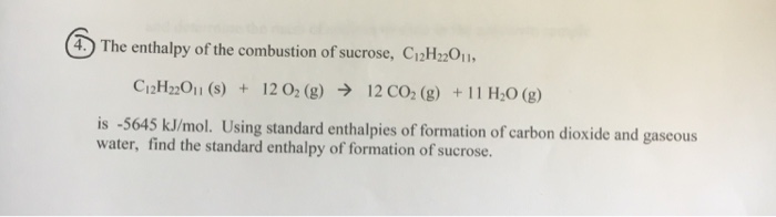 Solved The enthalpy of the combustion of sucrose, C_12 H_22 | Chegg.com