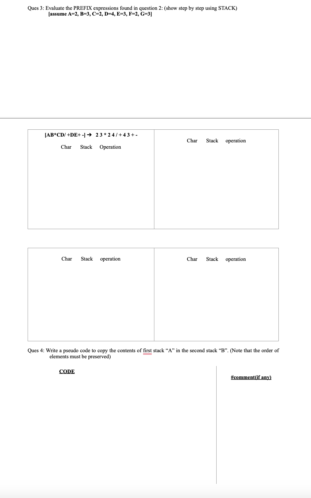 Solved Ques 3: Evaluate the PREFIX expressions found in | Chegg.com