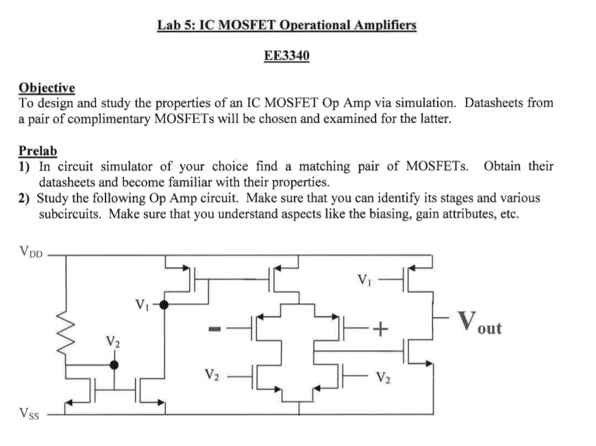 Lab 5: IC MOSFET Operational Amplifiers EE3340 | Chegg.com