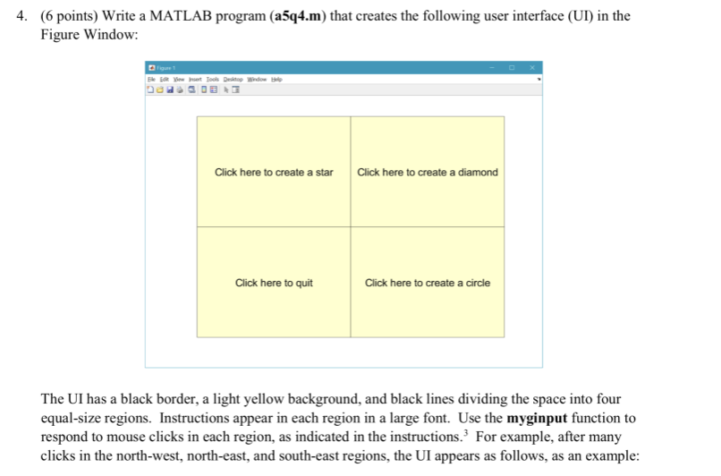 4. (6 points) Write a MATLAB program (a5q4.m) that | Chegg.com