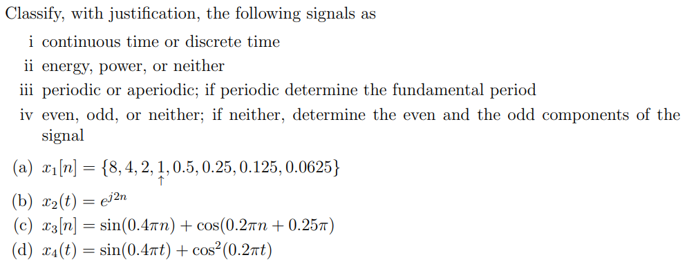 Solved Classify, with justification, the following signals | Chegg.com