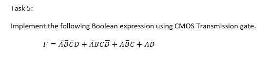 Solved Task 5: Implement the following Boolean expression | Chegg.com