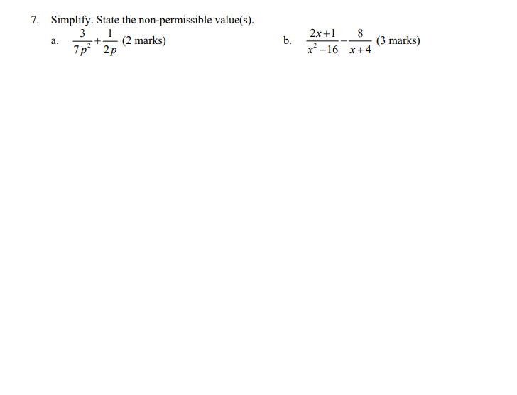 Solved 7. Simplify. State the non-permissible value(s). a. | Chegg.com