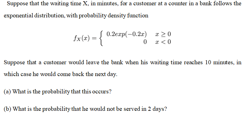 Solved Suppose that the waiting time X, in minutes, for a | Chegg.com