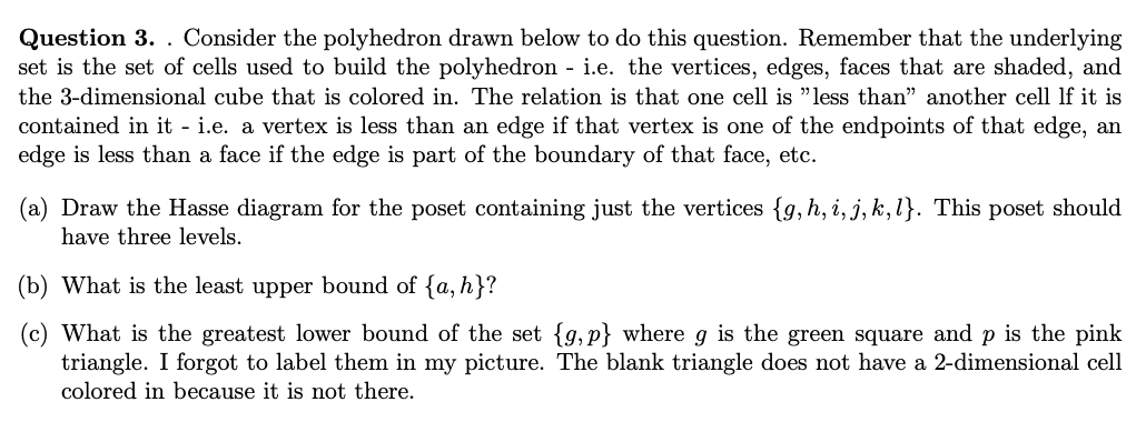 Solved Question 3. . Consider the polyhedron drawn below to | Chegg.com