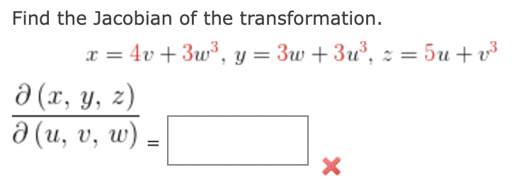 Solved Find the Jacobian of the transformation. | Chegg.com