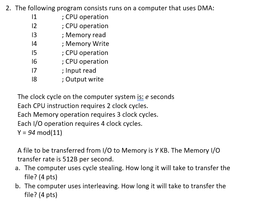 2. The following program consists runs on a computer | Chegg.com