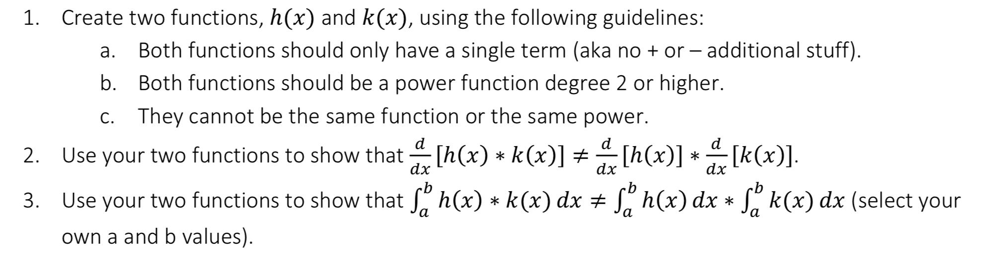 Solved 1. Create two functions, h(x) and k(x), using the | Chegg.com
