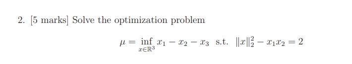 Solved [5 ﻿marks] ﻿Solve the optimization | Chegg.com