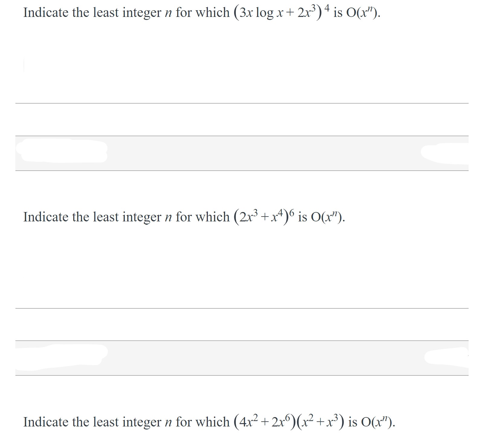 Solved Indicate the least integer n for which (3xlogx+2x3)4 | Chegg.com