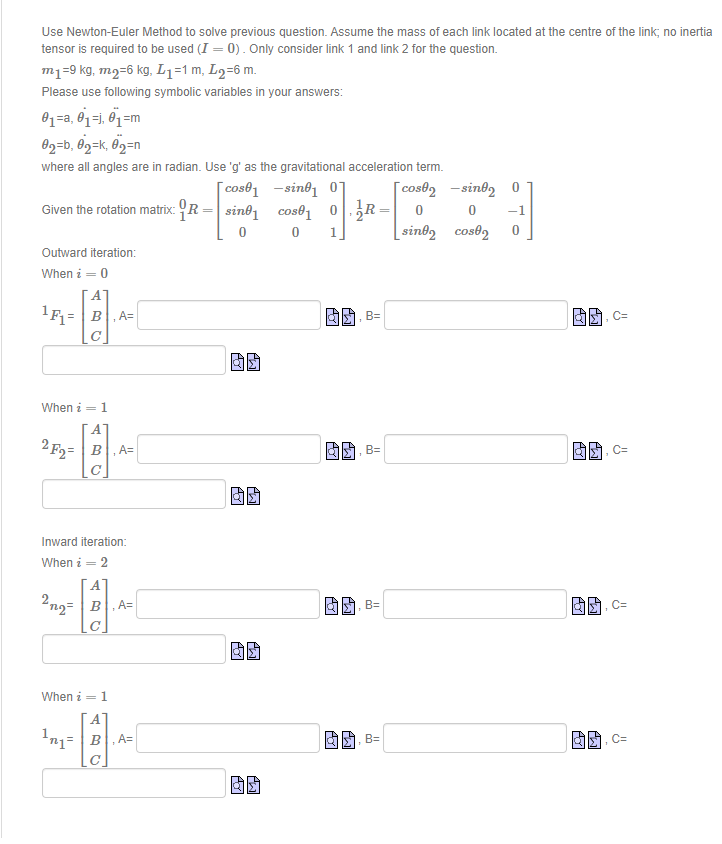 Solved Use Newton Euler Method To Solve Previous Question 