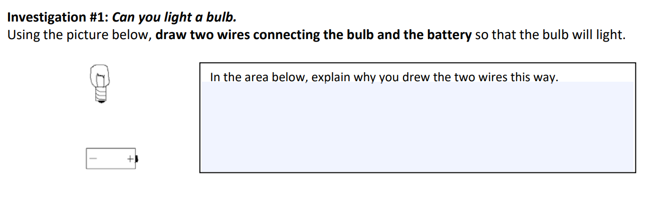 Solved Investigation #1: Can you light a bulb. Using the | Chegg.com