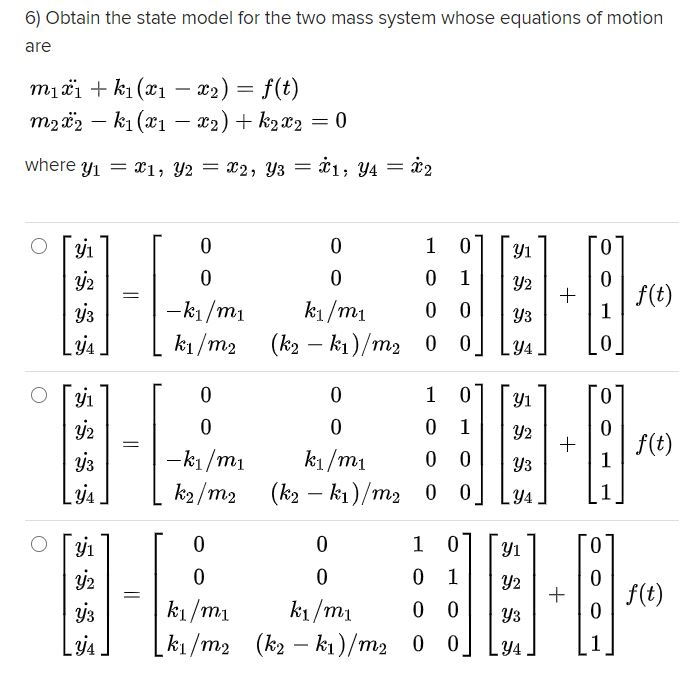 Solved Obtain the state model for the two mass system whose | Chegg.com