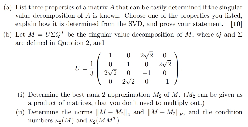 Solved (a) List three properties of a matrix A that can be | Chegg.com