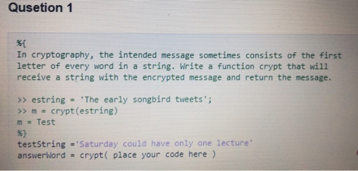 Solved Qusetion 1 8t In cryptography, the intended message | Chegg.com