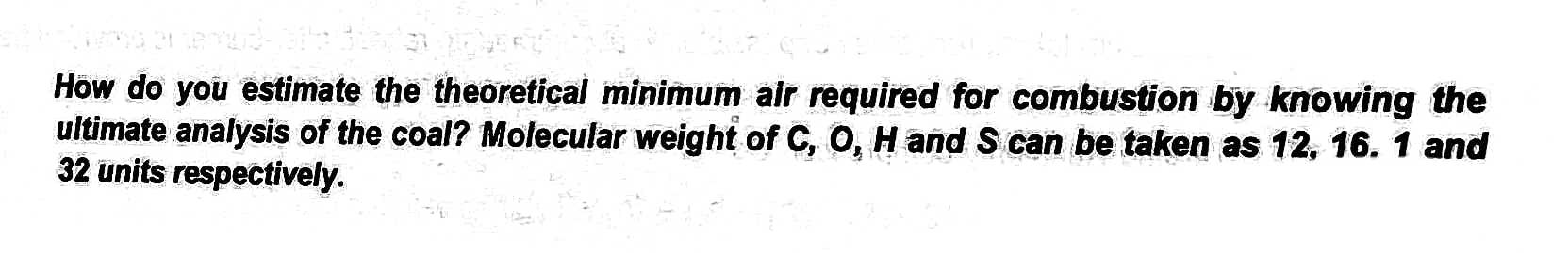 Solved How do you estimate the theoretical minimum air | Chegg.com