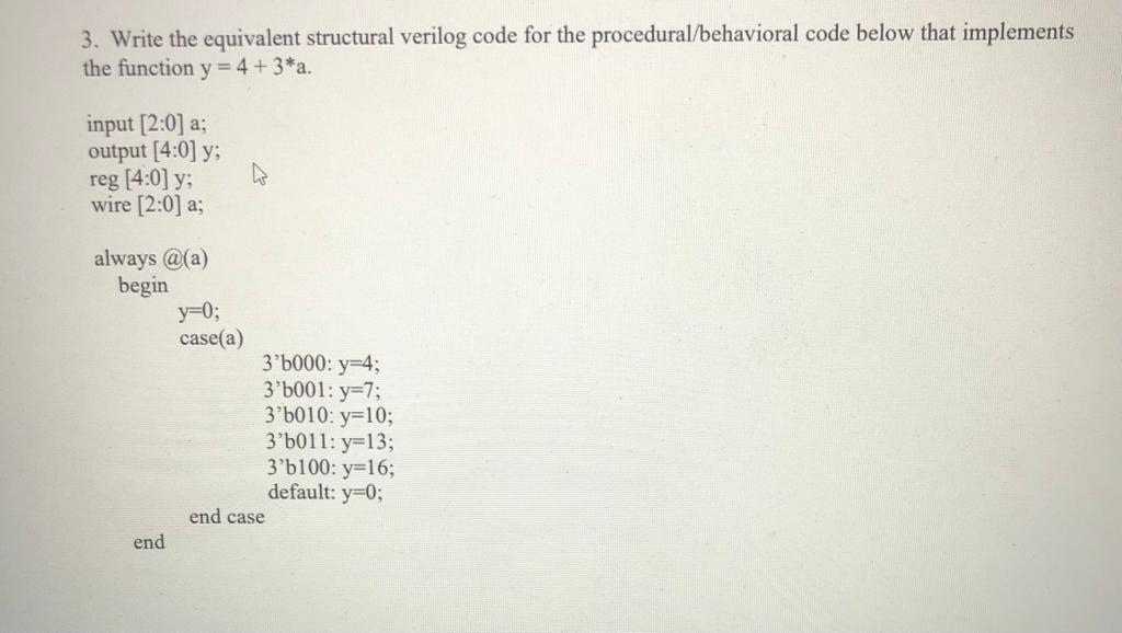 Solved 3 Write The Equivalent Structural Verilog Code For