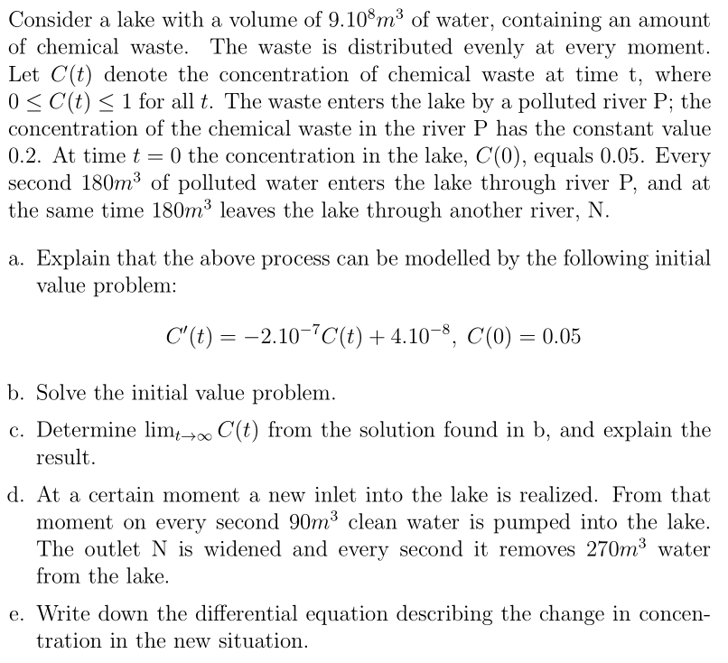 Solved Consider a lake with a volume of 9.108 m3 of water, | Chegg.com