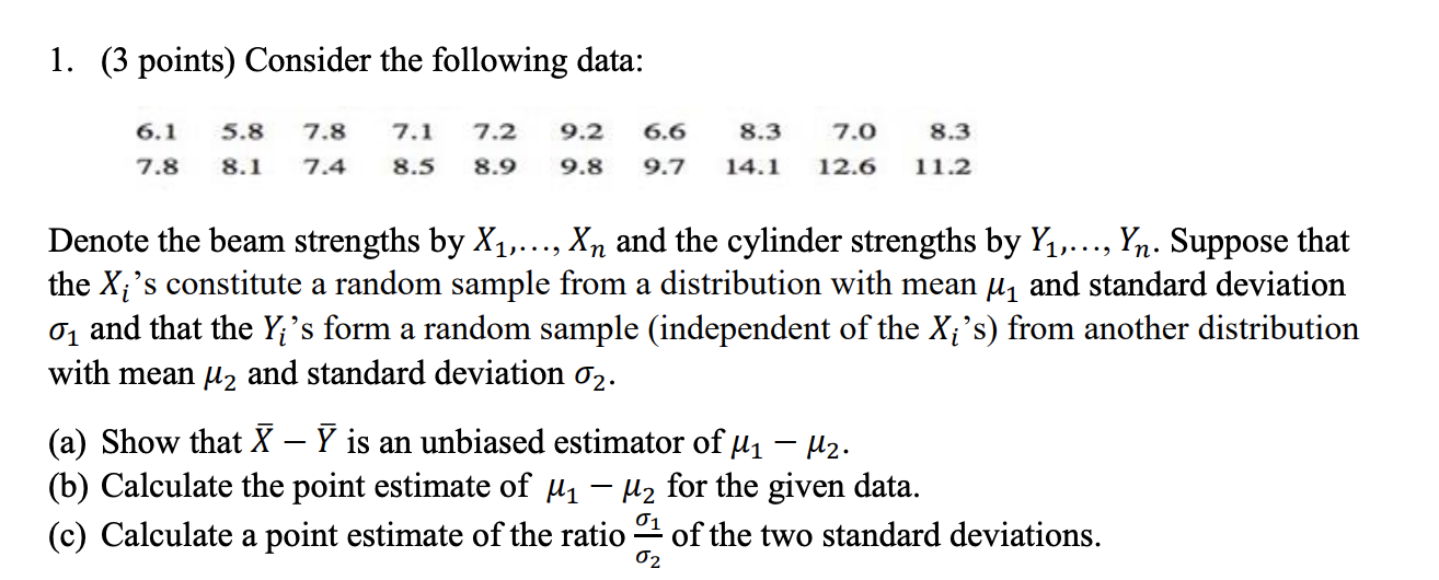 Solved Denote the beam strengths by 𝑋1,…, 𝑋𝑛 and the | Chegg.com