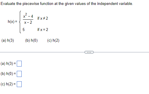 Solved Evaluate the piecewise function at the given values | Chegg.com