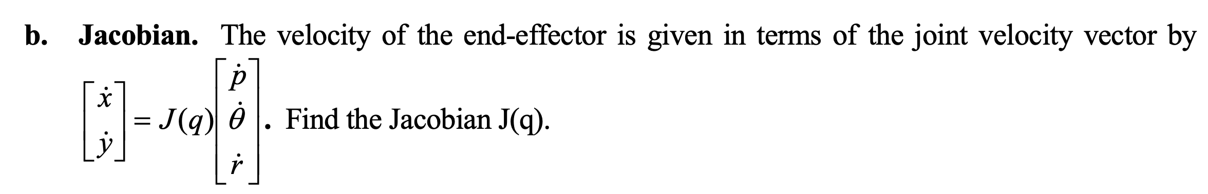 Solved Mobile Robot Kinematics and Jacobian. A simple mobile | Chegg.com
