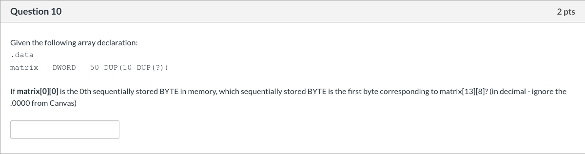 Solved Question 10 2 pts Given the following array | Chegg.com