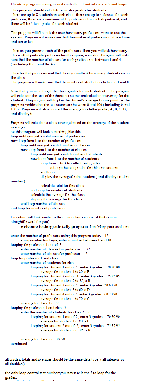 Solved Create A Program Using Nested Controls Controls Are 1258