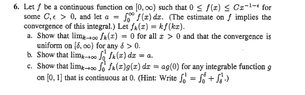 Solved 6. Let ƒ be a continuous function on [0, ∞) such that | Chegg.com