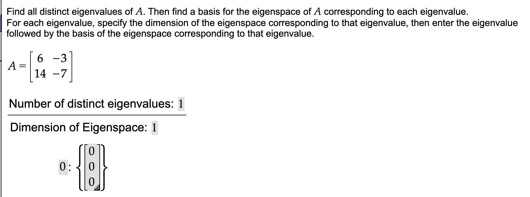 Solved Find all distinct eigenvalues of A. Then find a basis | Chegg.com