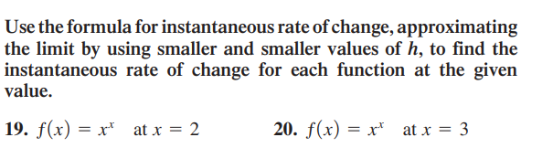 Solved Use the formula for instantaneous rate of change, | Chegg.com