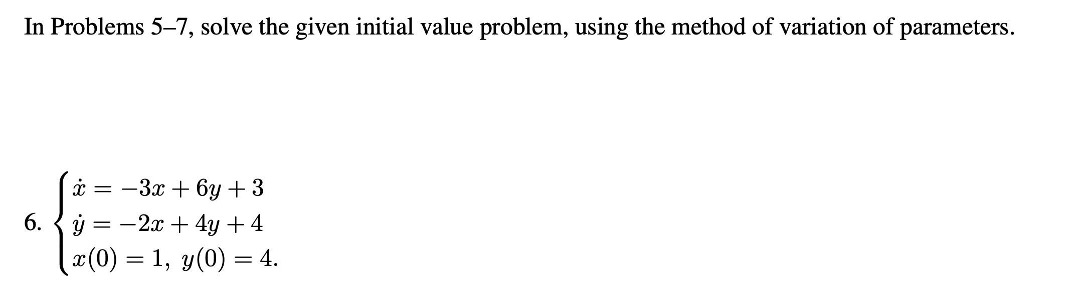 Solved In Problems 5-7, solve the given initial value | Chegg.com