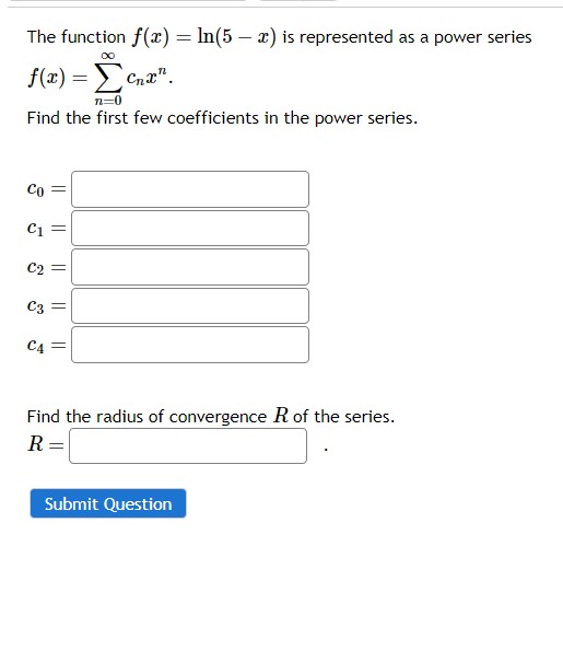 Solved The function f(x)=ln(5-x) ﻿is represented as a power | Chegg.com
