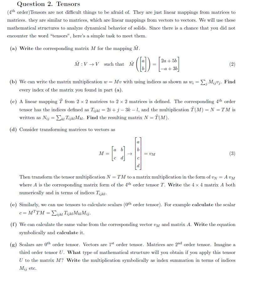 Solved Question 2. Tensors (4th order)Tensors are not | Chegg.com