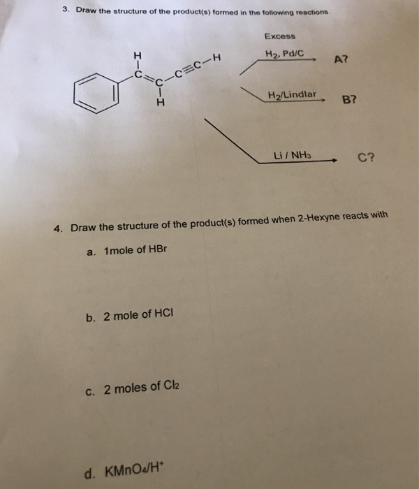 Solved 3 Draw The Structure Of The Product S Formed In The